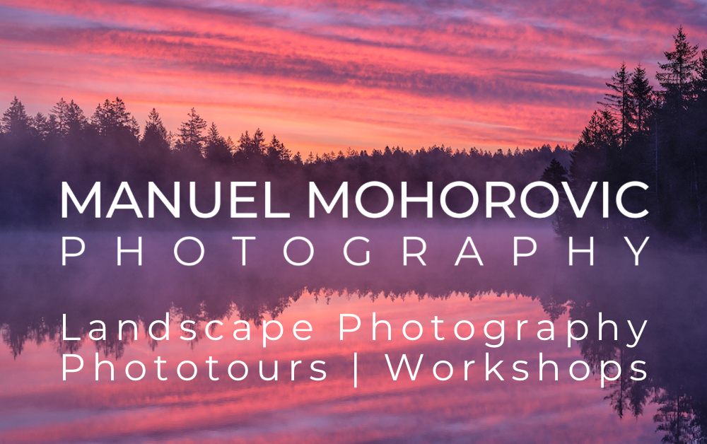 Landschaftsfotografie Workshops & Fototouren | Manuel Mohorovic Photography